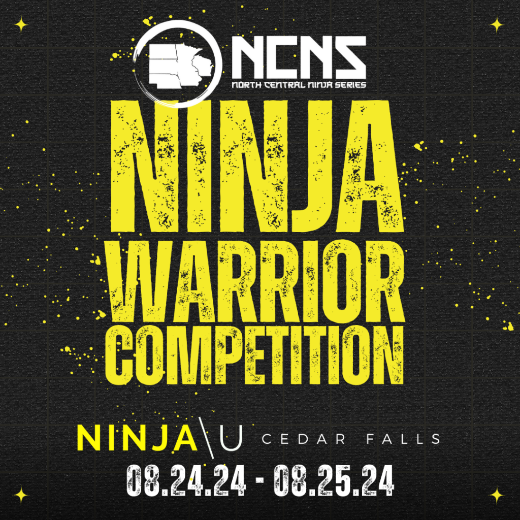 Events | Competitions | Clinics | Ninja U Cedar Falls, IA
